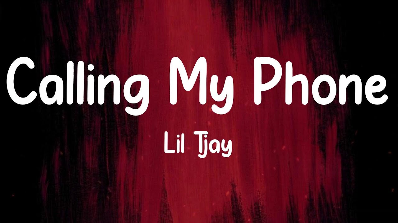 Lil Tjay - Calling My Phone (Lyrics) - YouTube