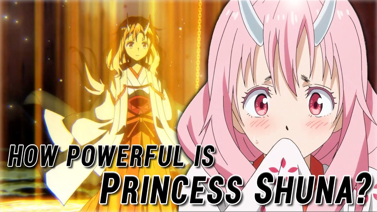 How Powerful is PRINCESS SHUNA, Power & Abilities Explained | Tensura ...