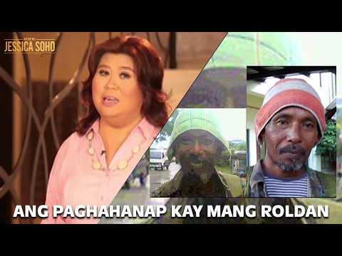 ANG PAGHAHANAP KAY MANG ROLDAN | Kapuso Mo, Jessica Soho