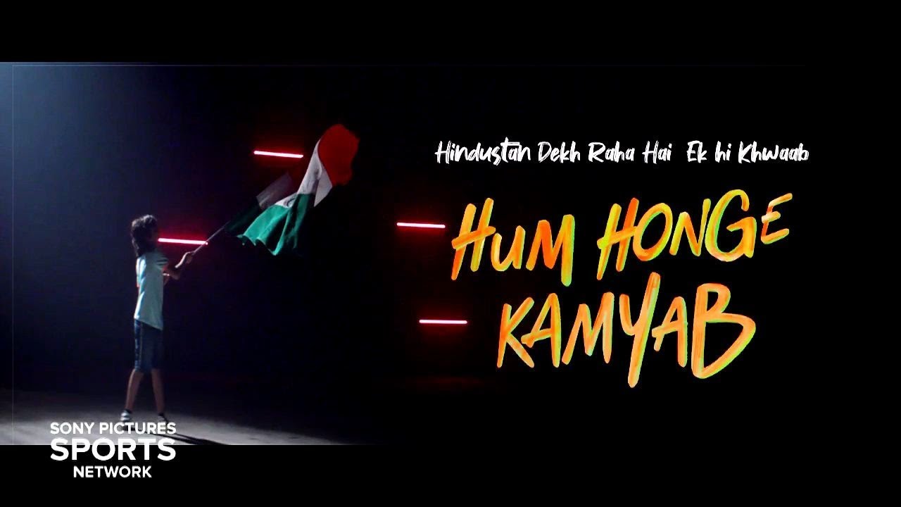 Hum Honge Kaamyaab - Tokyo 2020 Olympic Games: Team India Anthem - YouTube