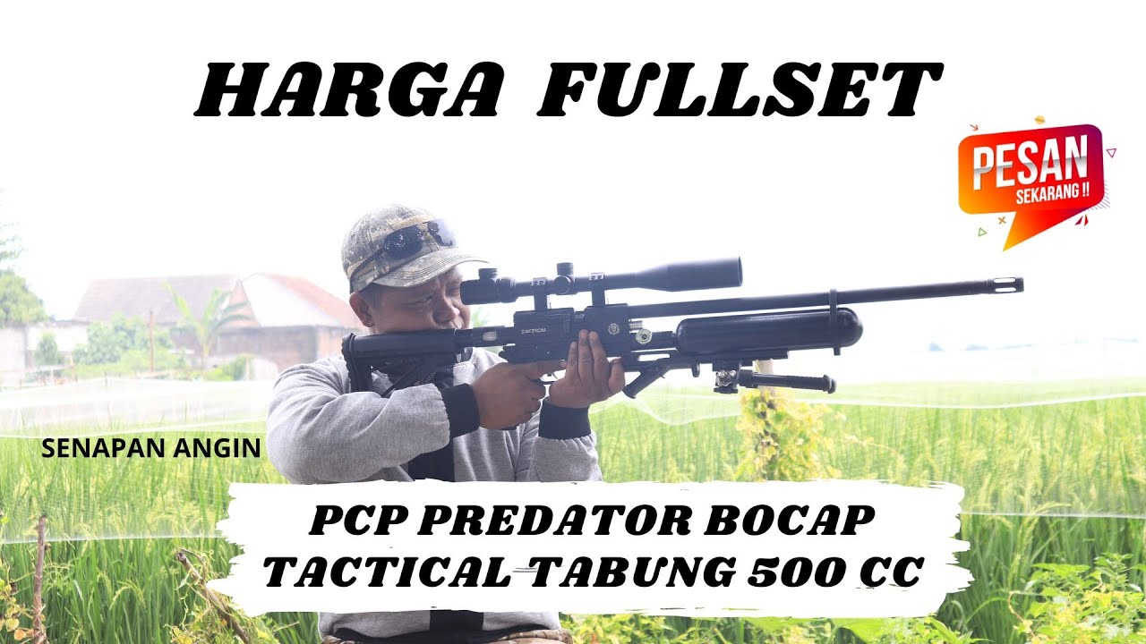 Promo Spesial - Harga Fullset Senapan Angin PCP Bocap PredatorTactical ...