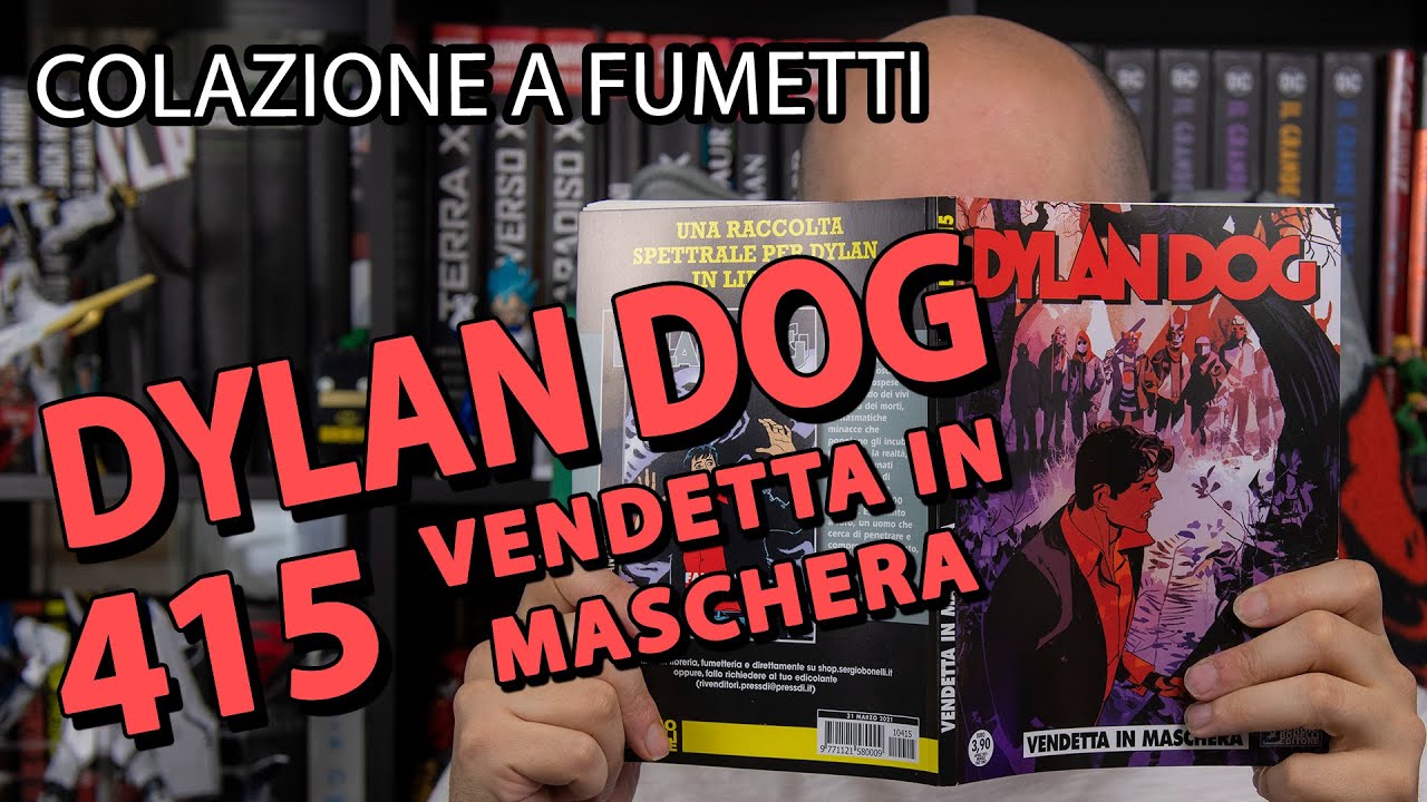 Dylan Dog 415: vendetta spoilerata? - YouTube