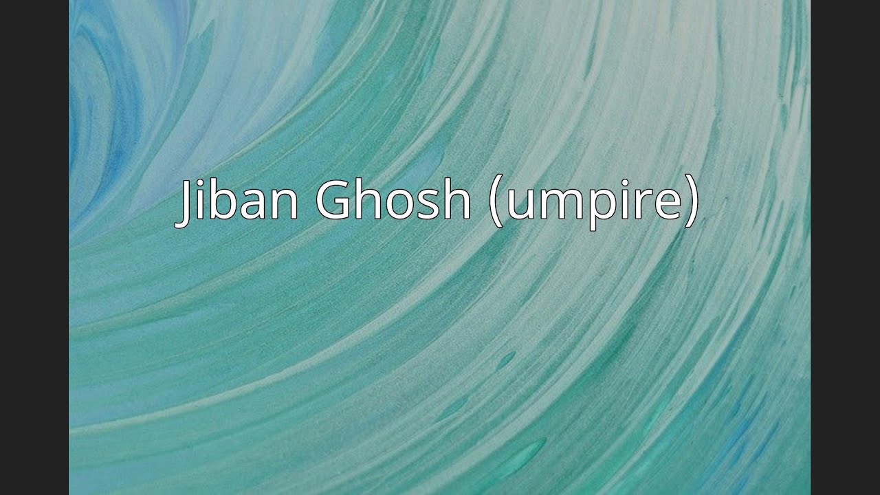 Jiban Ghosh (umpire) - YouTube