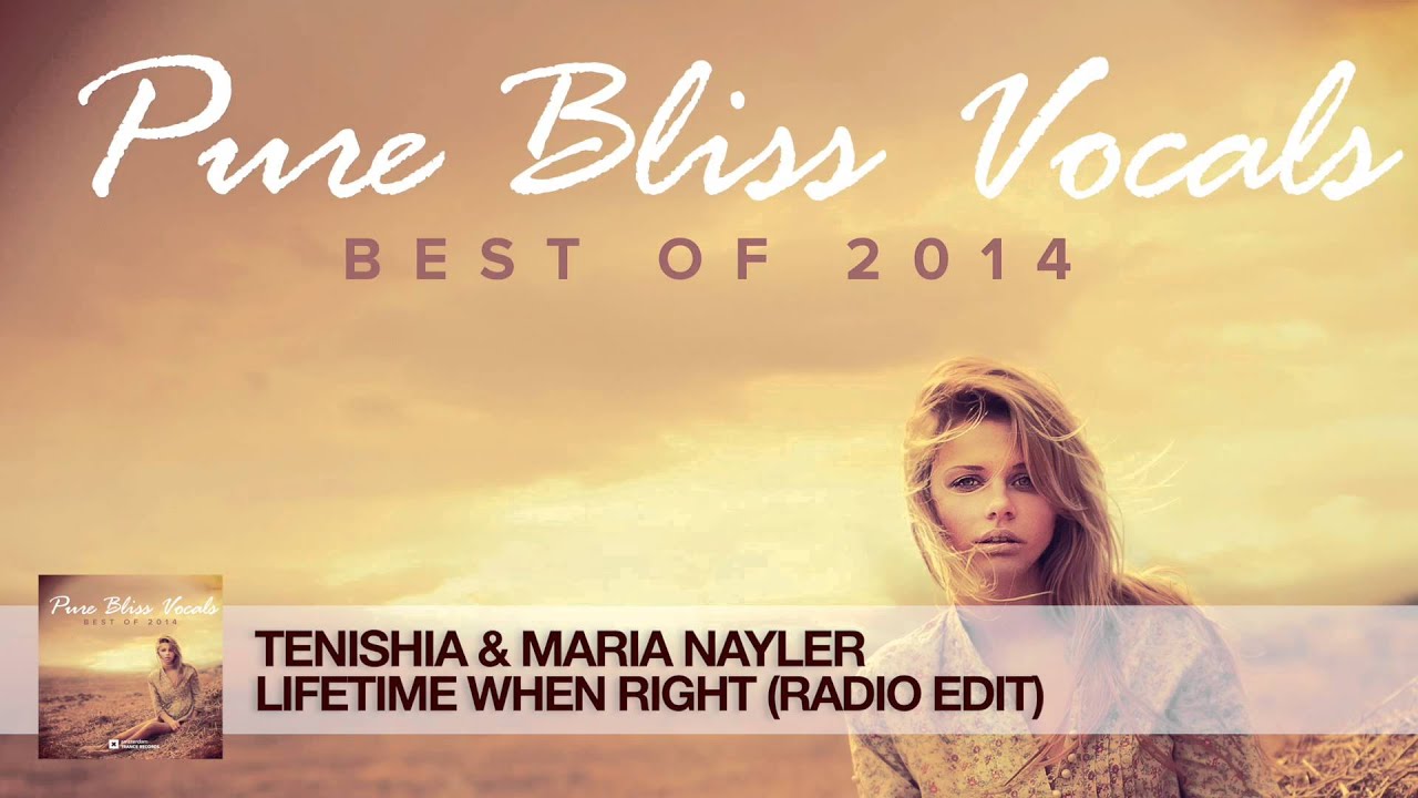 Tenishia & Maria Nayler -Lifetime When Right (Radio Edit) Pure Bliss ...