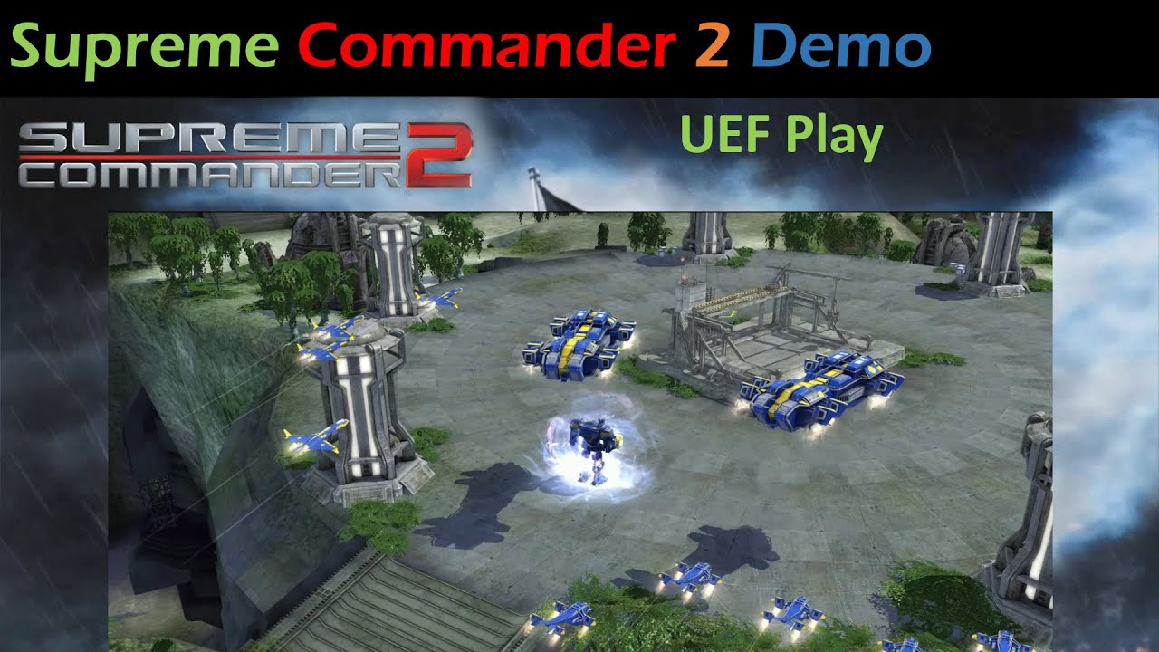 Supreme Commander 2 (UEF) Demo - YouTube
