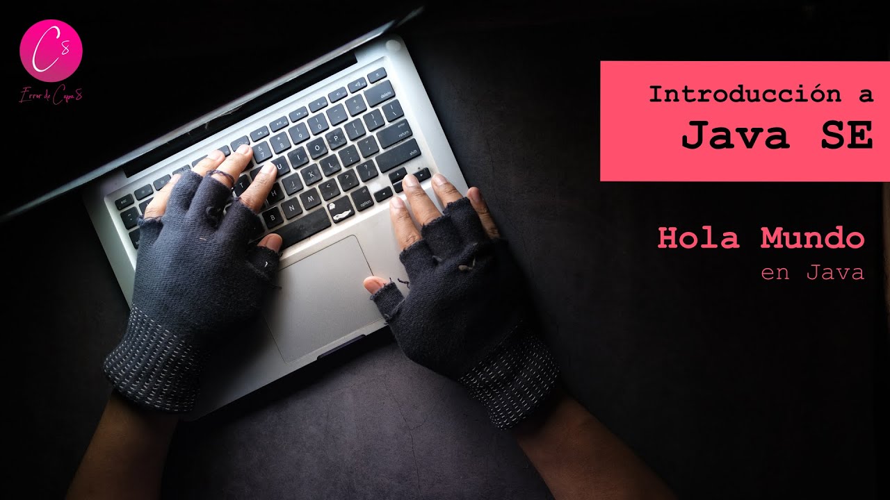 Java SE - 01 Hola Mundo - YouTube