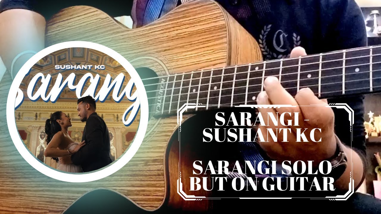 Sarangi - Sushant KC | Sarangi solo but on guitar 🎸 | Cover | PRS Music - YouTube