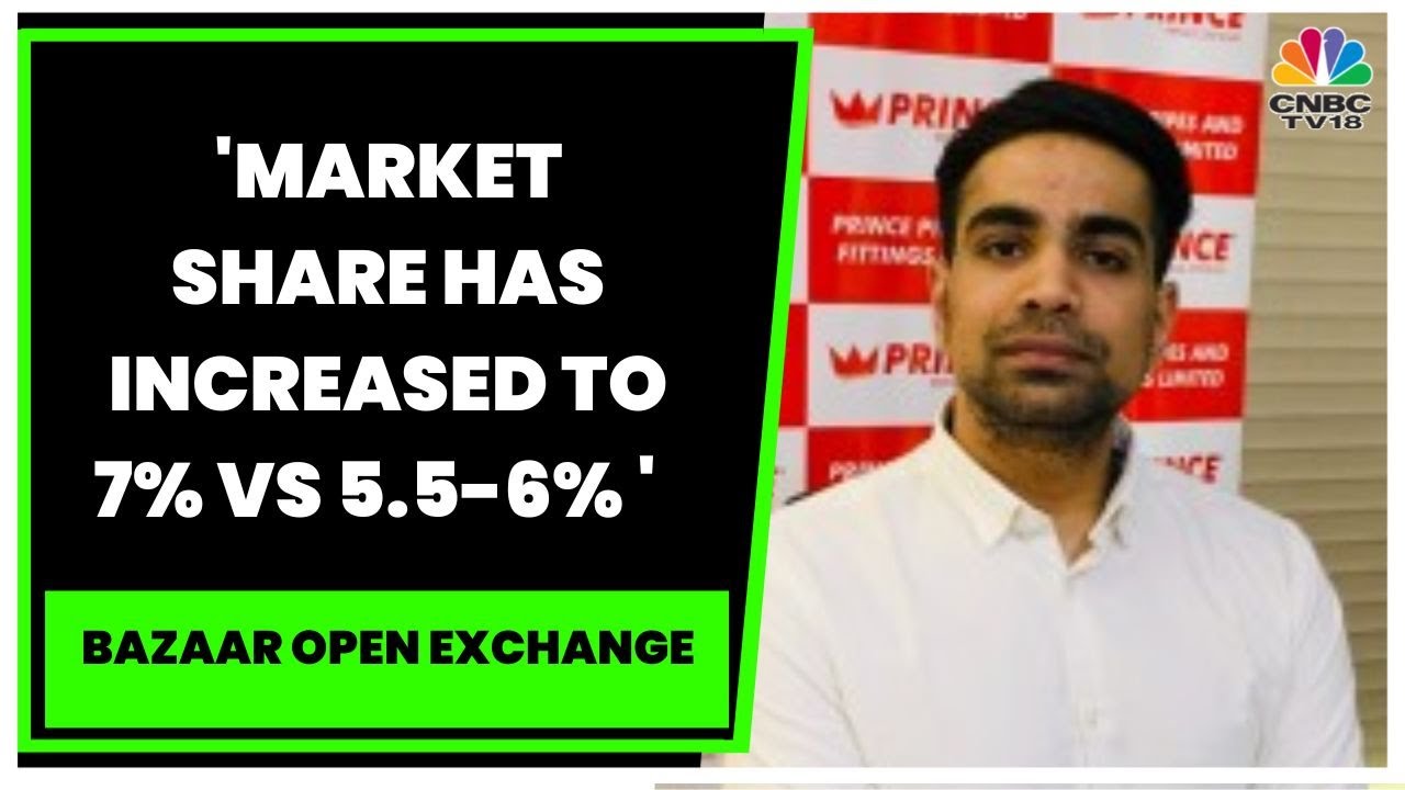 Prince Pipes And Fittings' Nihar Chheda Exclusive On The Firm's Weak ...