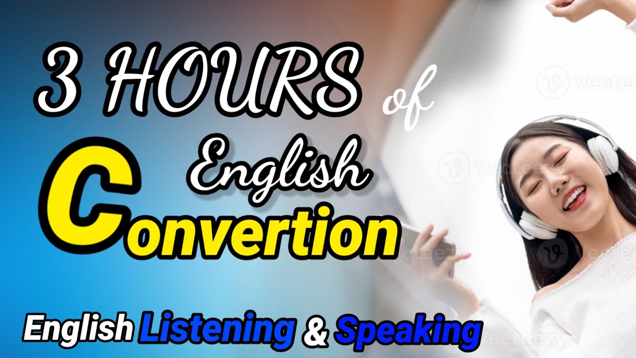 3 HOURS OF ENGLISH CONVERSATION/ English listen and speaking - YouTube