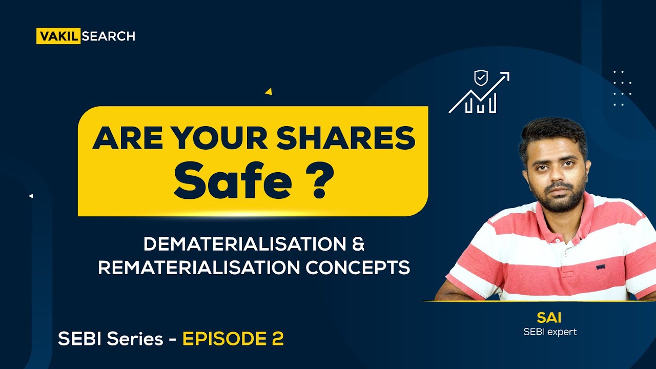 Must know Dematerialisation & Rematerialisation Concepts || SEBI Series ...