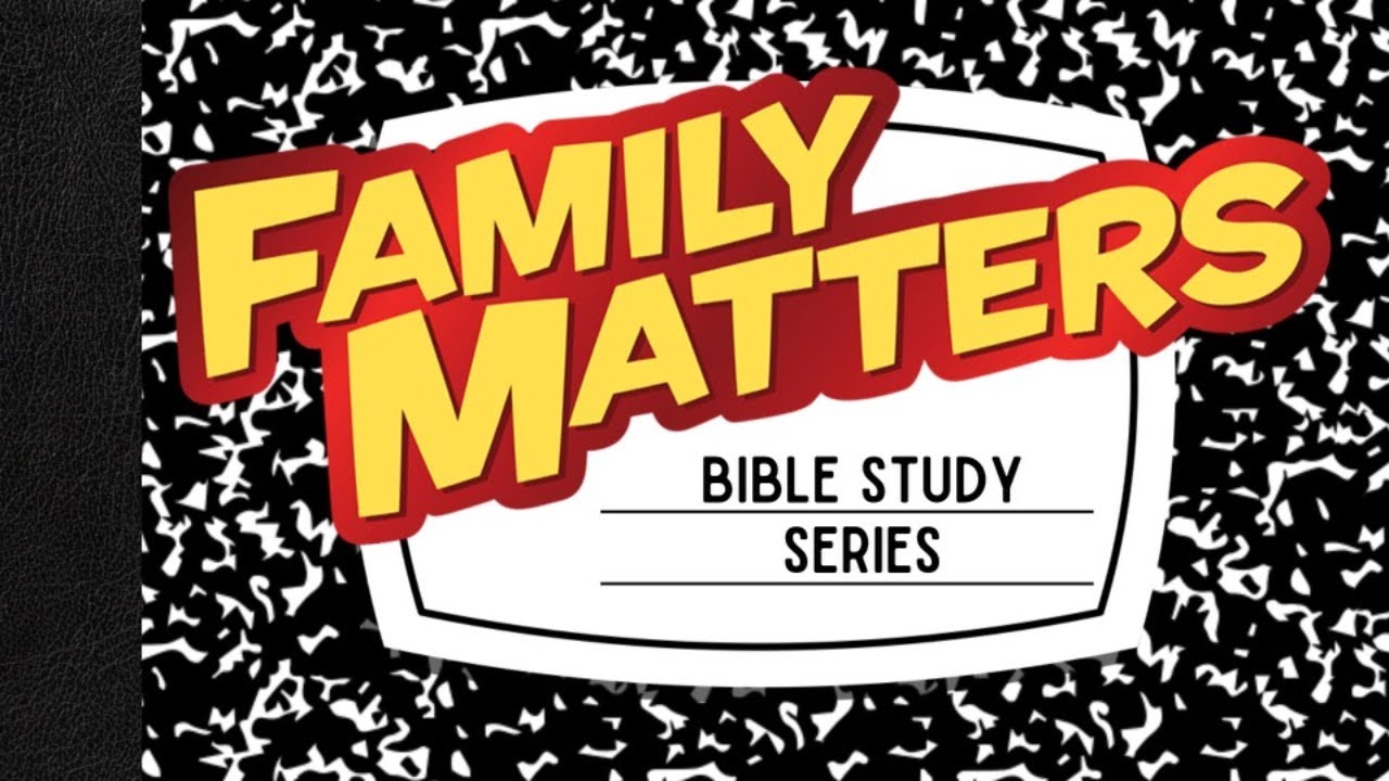Bible Study Series: Family Matters - The Christian Blended Family - YouTube