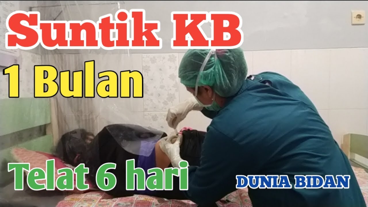 KB Suntik 1 bulan telat 6 hari - YouTube