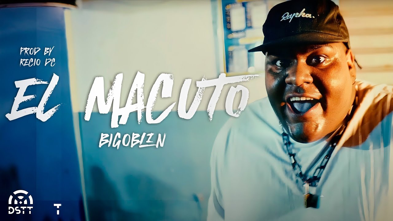 BIGOBLIN - El Macuto (Video Oficial) - YouTube