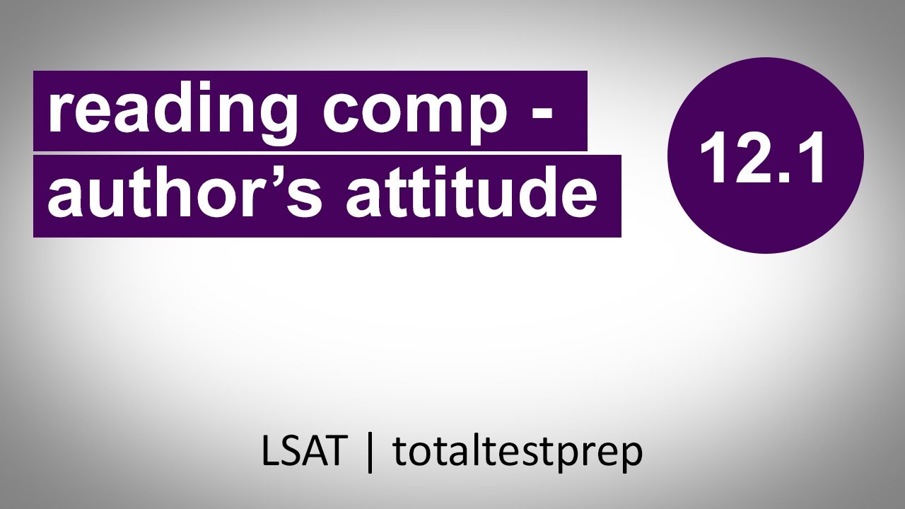 12.01 - Reading Comprehension Questions - Author's Attitude - YouTube