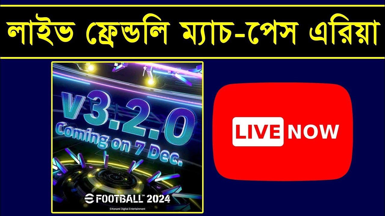 🔴Live With Pes Area || Upcoming v3.2.0 Update - YouTube