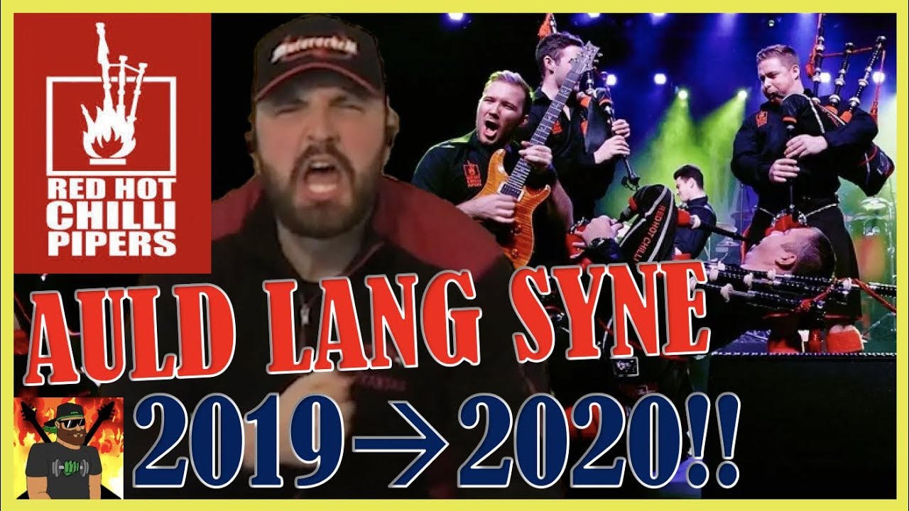 Bon Scott Would Be Proud!! | The Red Hot Chilli Pipers - Auld Land Syne ...