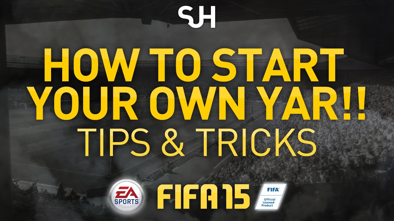 FIFA 15 | How To Start Your Own YAR | Tips And Tricks - YouTube