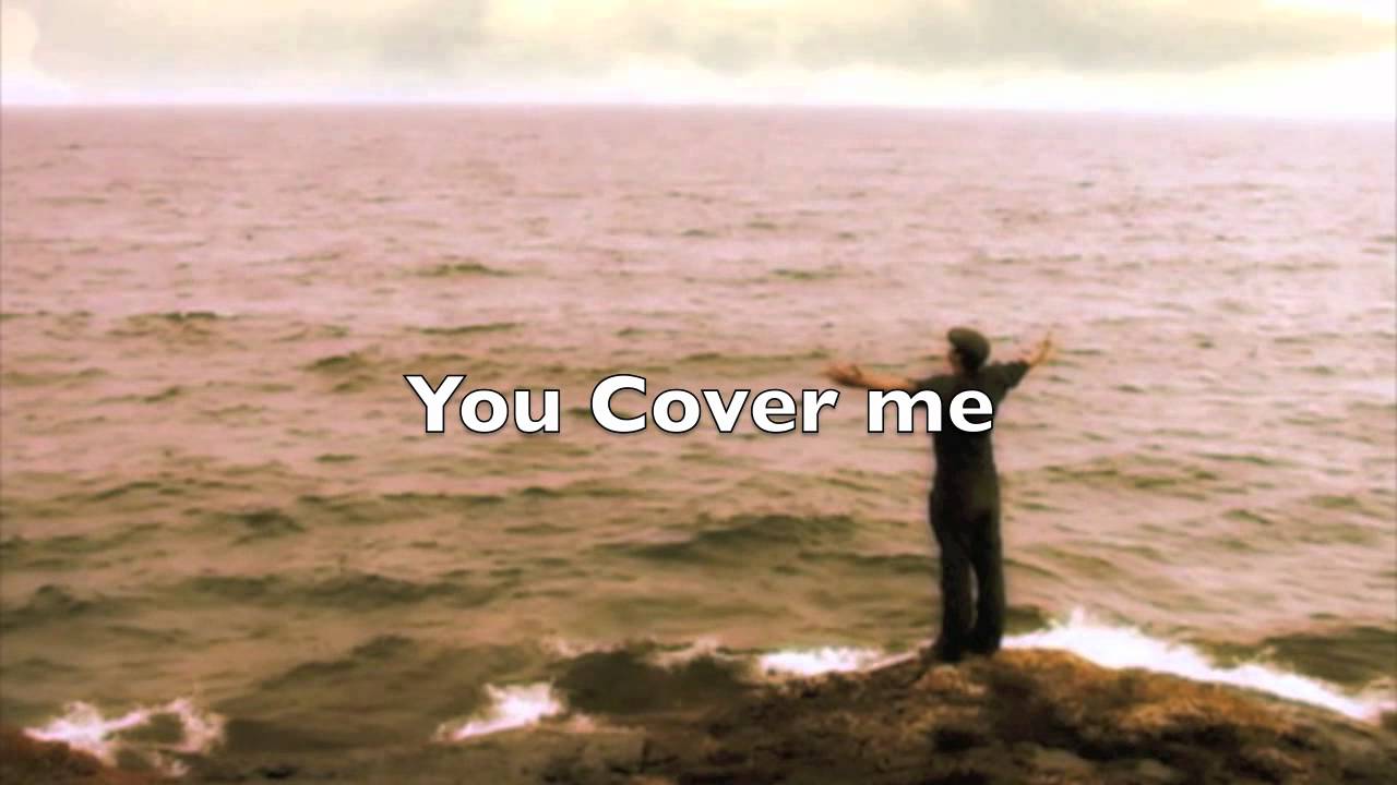 You Cover Me - YouTube
