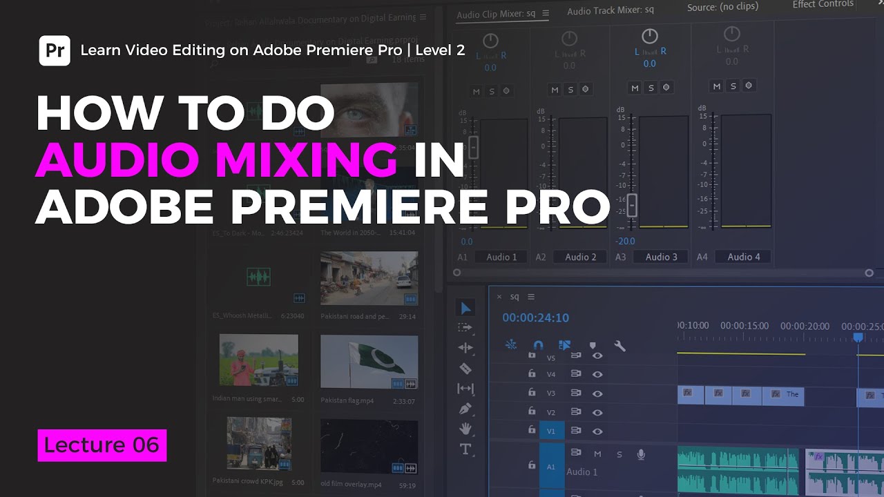 Lecture 06 | Audio Mixing In Adobe Premiere Pro - YouTube