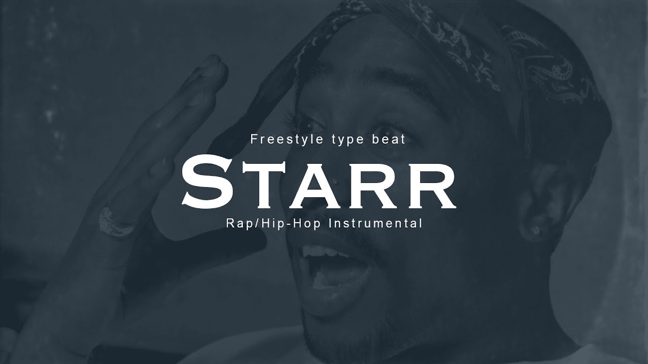“Starr" | Freestyle type beat | Trap beat | Rap instrumental | Hip-Hop ...