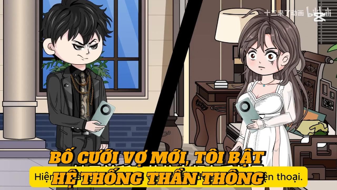 BỐ CƯỚI VỢ MỚI, TÔI BẬT HỆ THỐNG THẦN THÔNG 2-10 - Anh ơi đừng mà ...