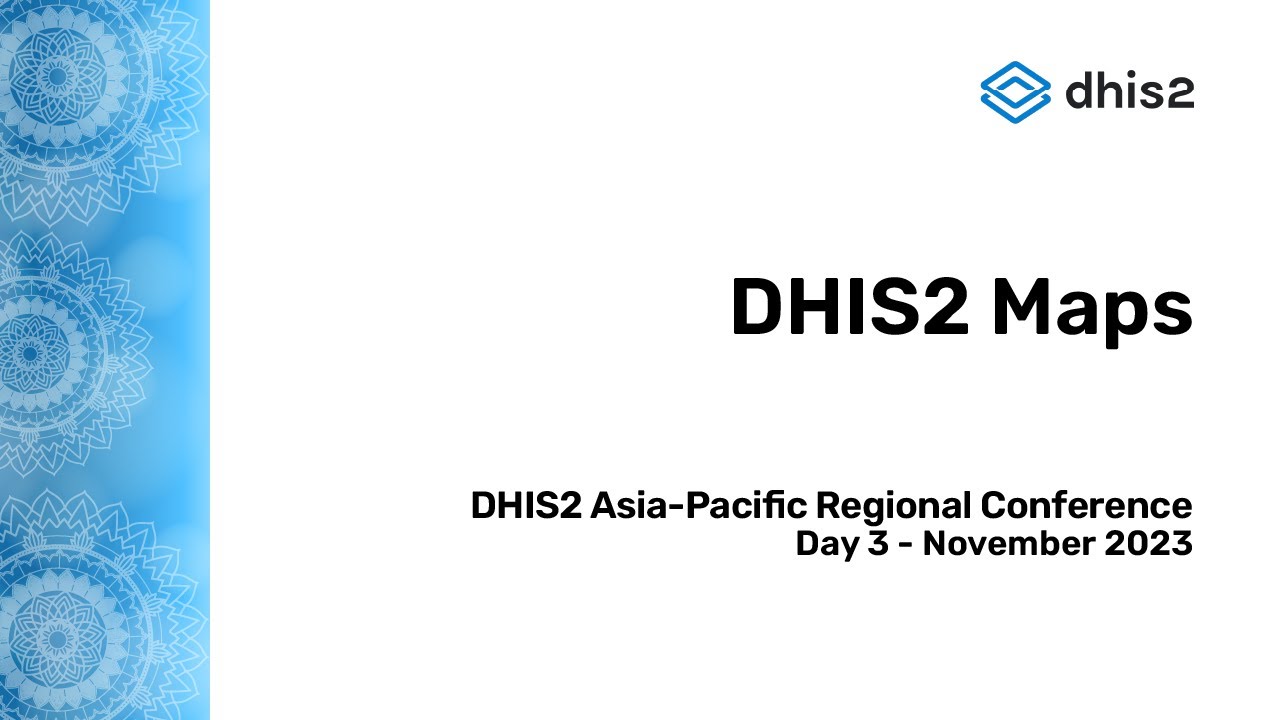Day 3 - DHIS2 Maps - DHIS2 Asia-Pacific Regional Conference Nov. 2023 - YouTube