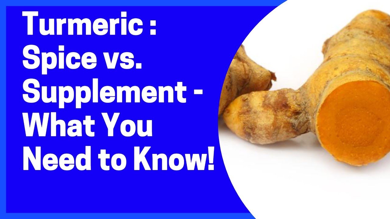 Unlocking the Truth About Turmeric: Spice vs. Supplement - What You ...