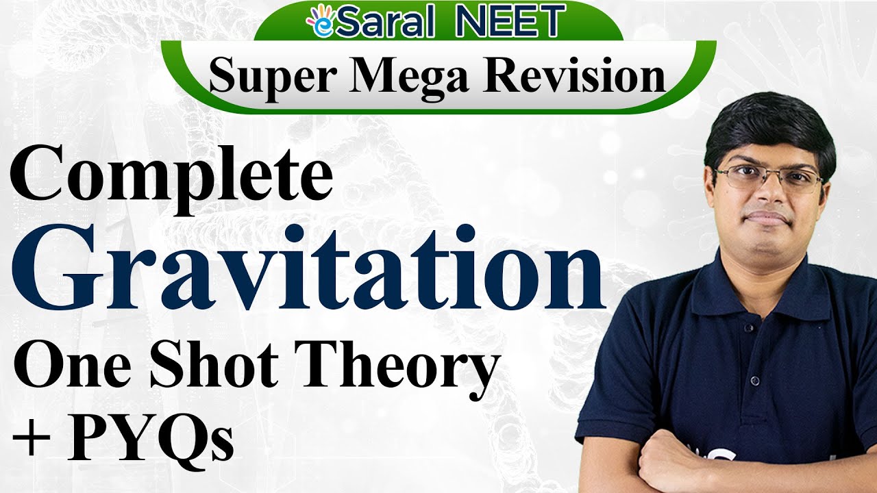 Gravitation Class 11 One-Shot NEET Revision | Short Notes and PYQs # ...