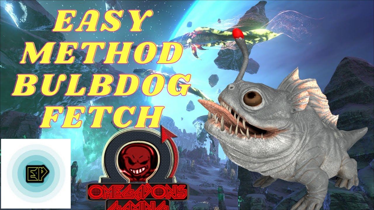 Ark Genesis 2 :EASY METHOD BULBDOG FETCH - YouTube