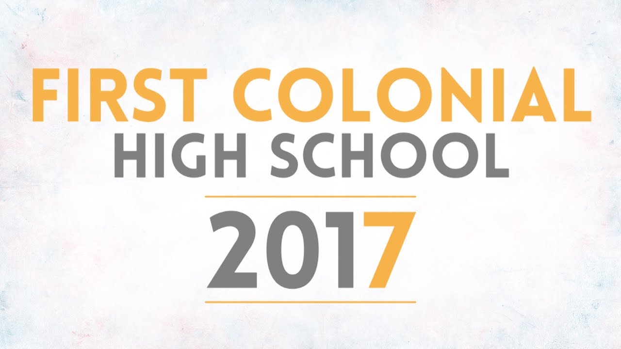 First Colonial H.S. Grad 2017 - 06/15/2017 - YouTube