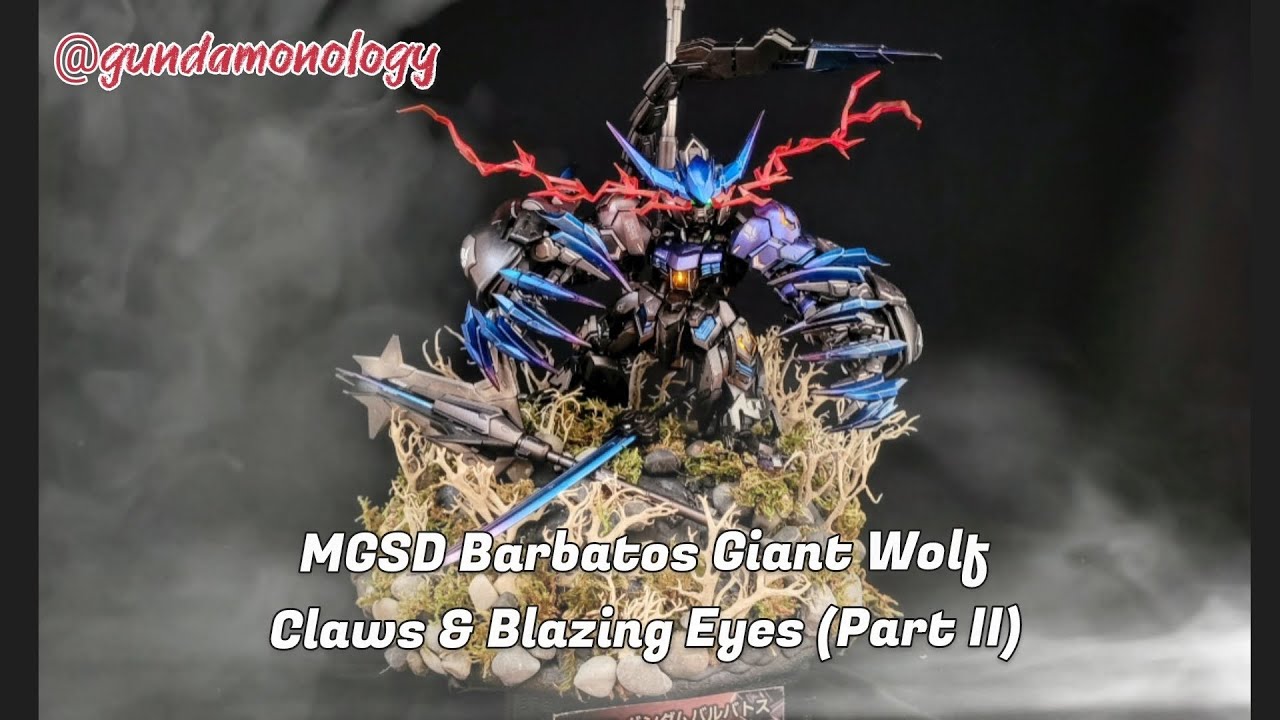 MGSD Barbatos Giant Wolf Claw & Blazing Eyes Add Ons (Part II) - YouTube