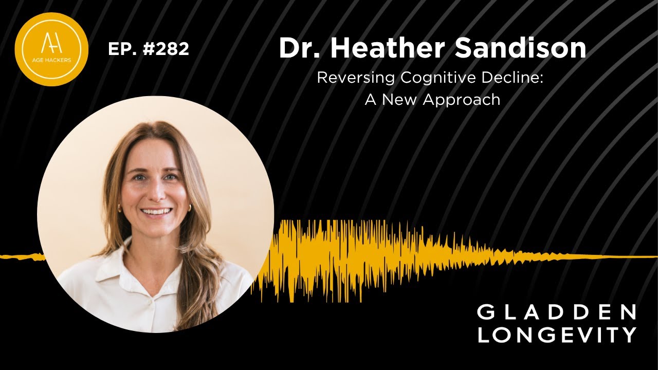 Dr. Heather Sandison - Reversing Cognitive Decline: A New Approach | Ep ...