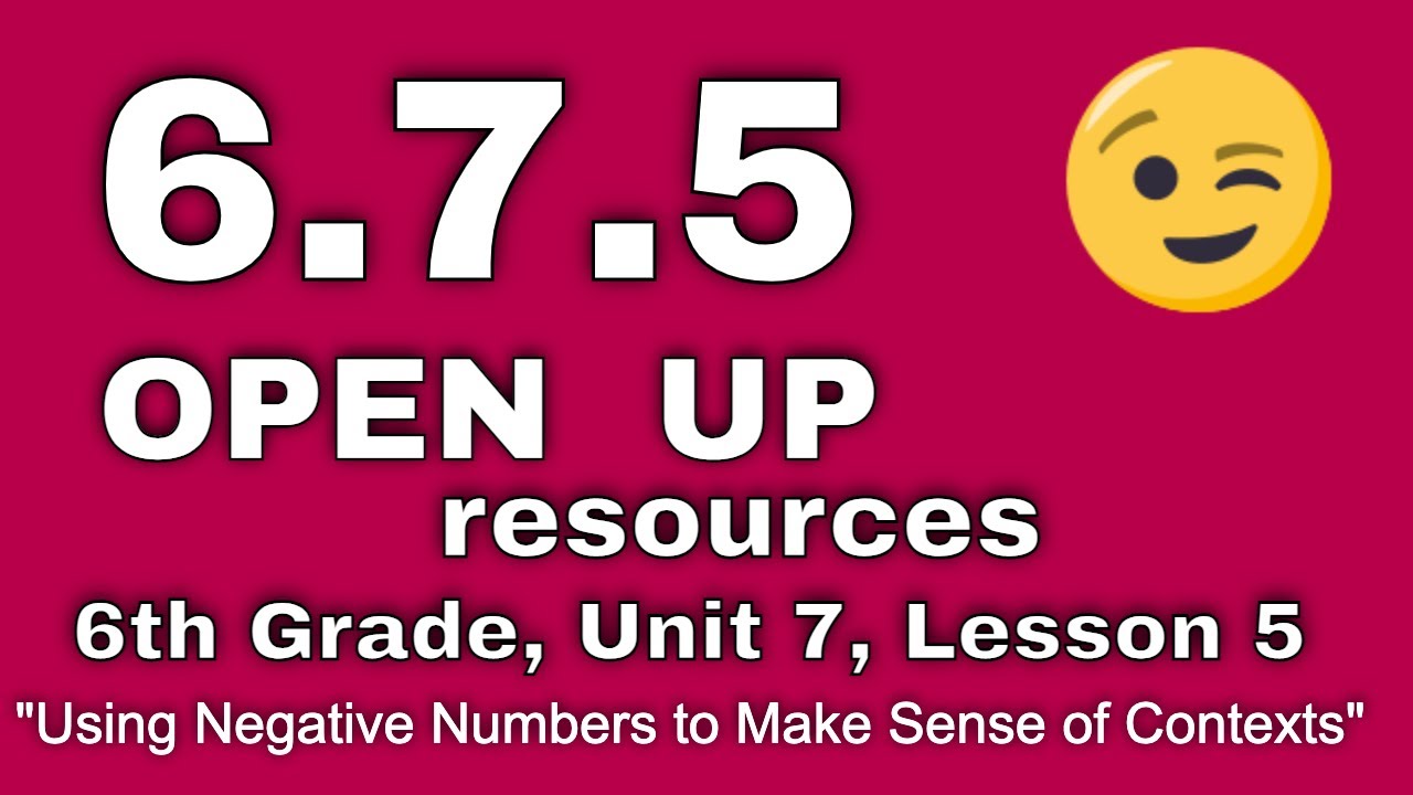 😉 6th Grade, Unit 7, Lesson 5 "Using Negative Numbers to Make Sense of ...