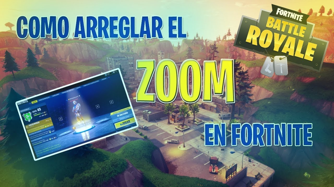 Como Arreglar El Zoom De Fortnite Battle Royale - YouTube