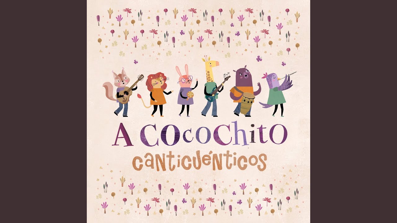 A Cocochito - YouTube