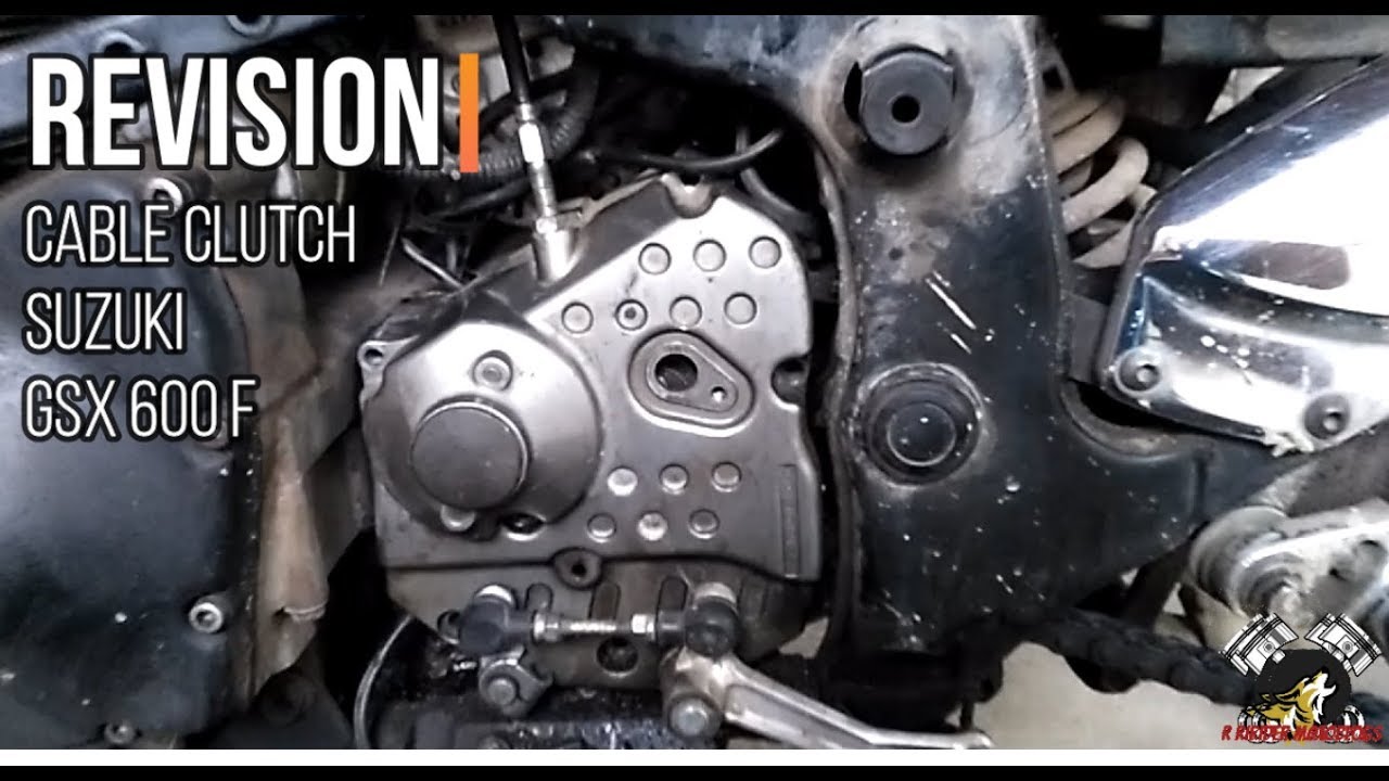 Mantenimiento cable de clutch Suzuki gsx 600 f - YouTube