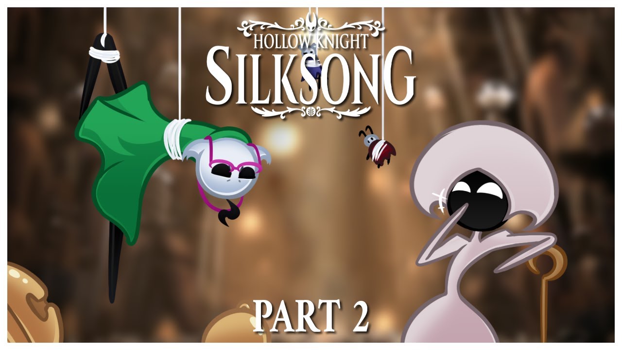 Hollow Knight: Silksong ~ Part 2 ~ Toxic Yuri? In MY Bug Metroidvania ...