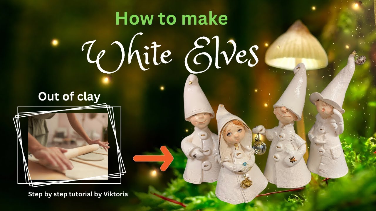 How to make an Elf from clay - YouTube