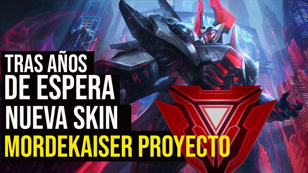 MORDEKAISER PROYECTO - PROJECT NUEVA SKIN 2021 - YouTube