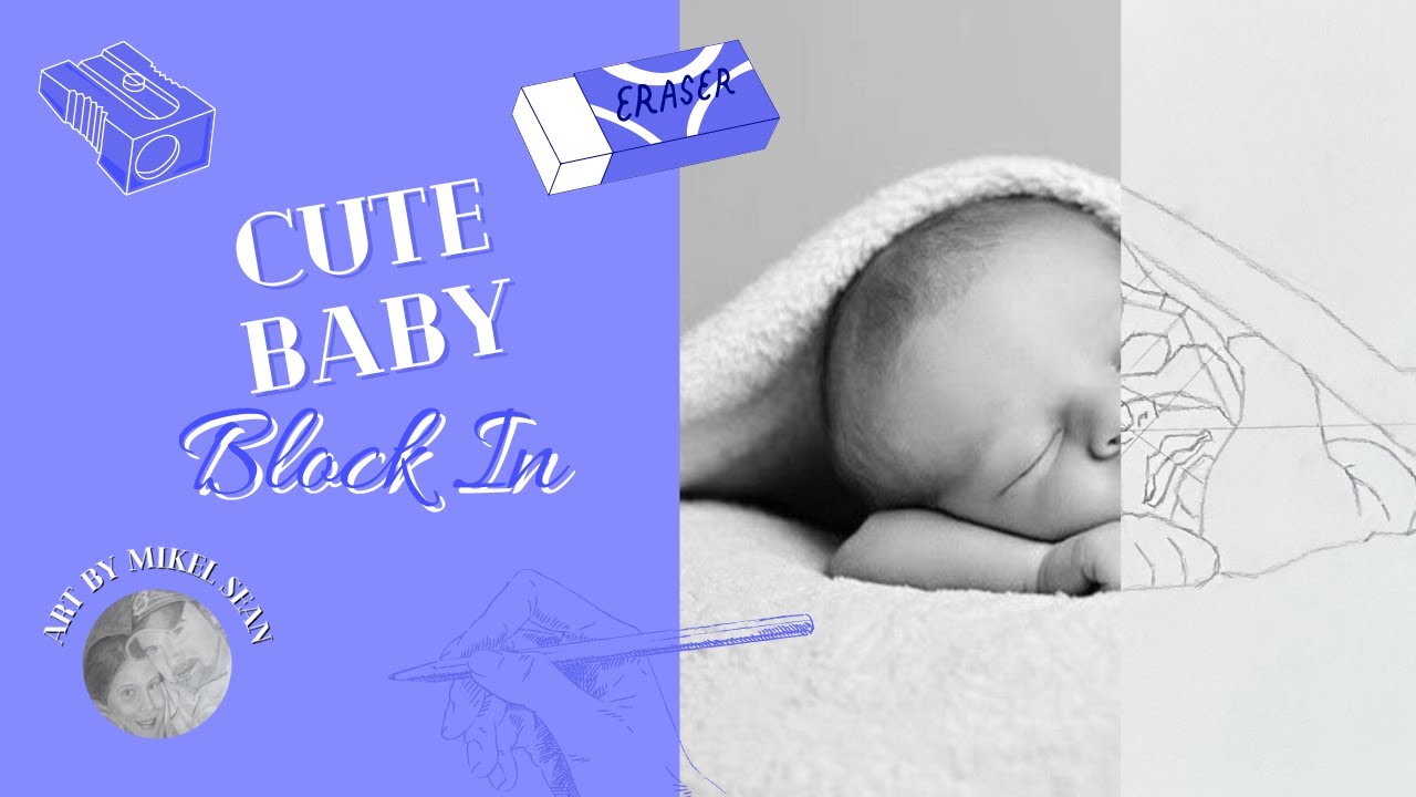 Drawing an Adorable Baby using Block-In and Reilly Technique | Art by ...