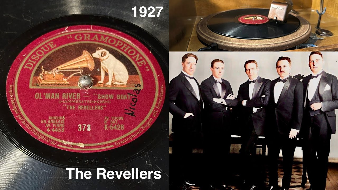 The Revellers - Ol’ Man River - 78 rpm - Disque Gramophone K5428 - 1927 ...