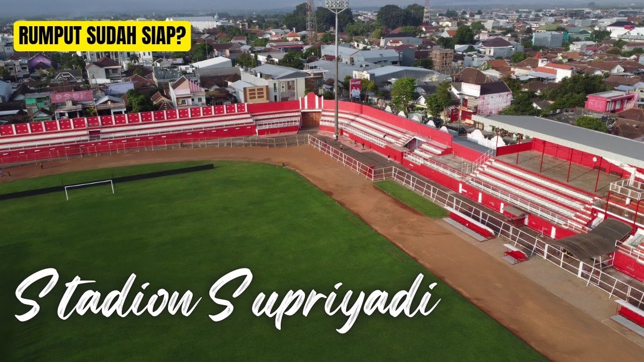 RUMPUT SUDAH SIAP ? 😱 Kondisi Rumput STADION SUPRIYADI Blitar Hari Ini ...