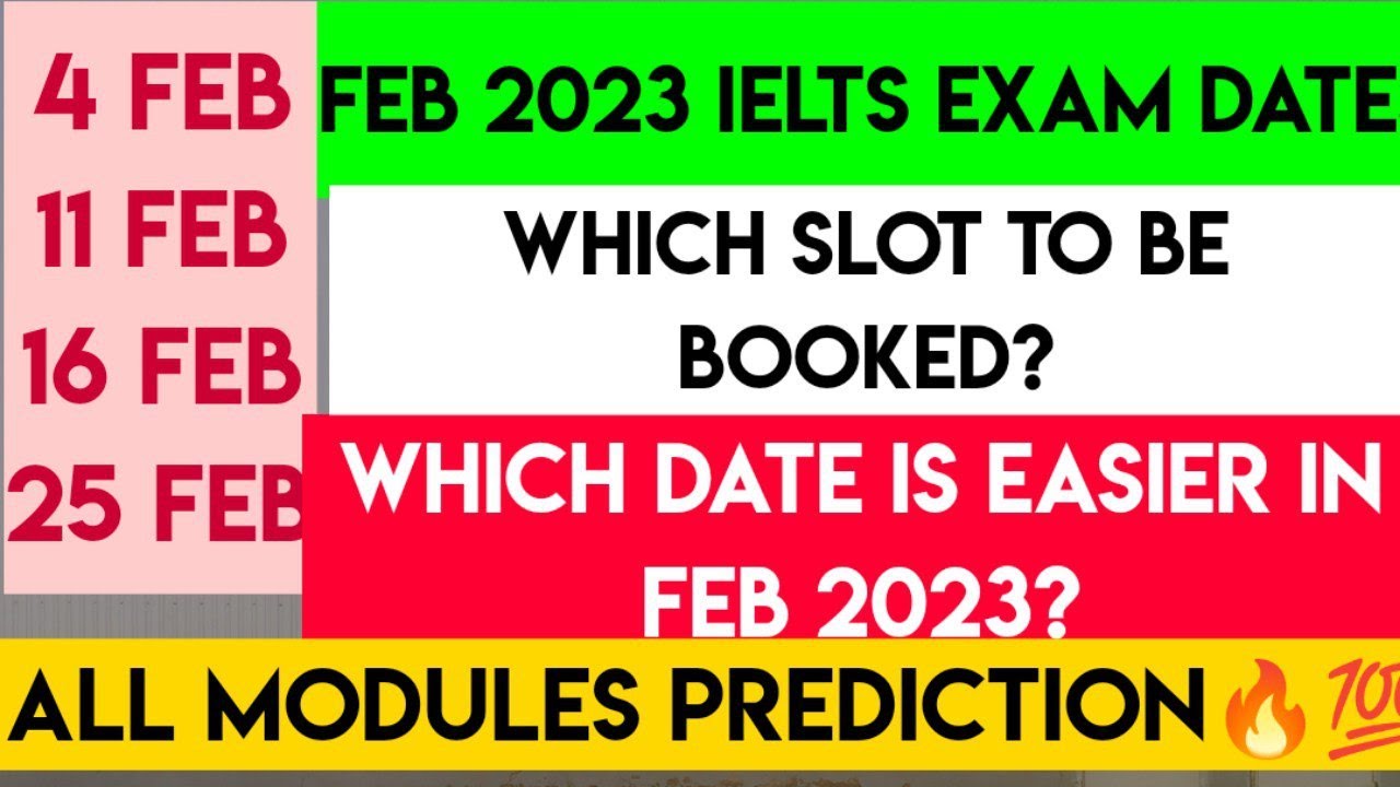 FEB 2023 Ielts Best Easy Exam Dates Which Dates To Book Academic feb-2023-ielts-best-easy-exam-dates-which-dates-to-book-academic