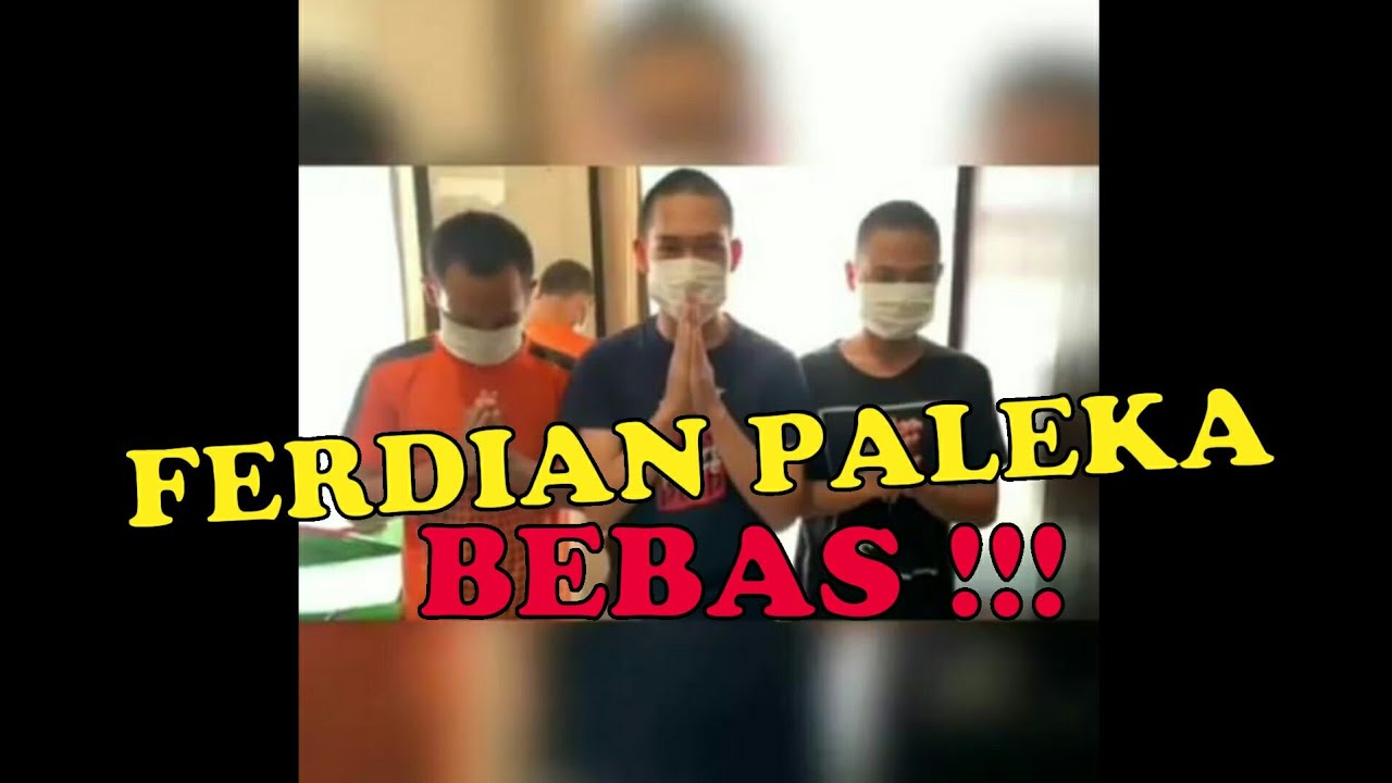 YOUTUBER FERDIAN PALEKA BEBAS || VIDEO FERDIAN PALEKA - YouTube