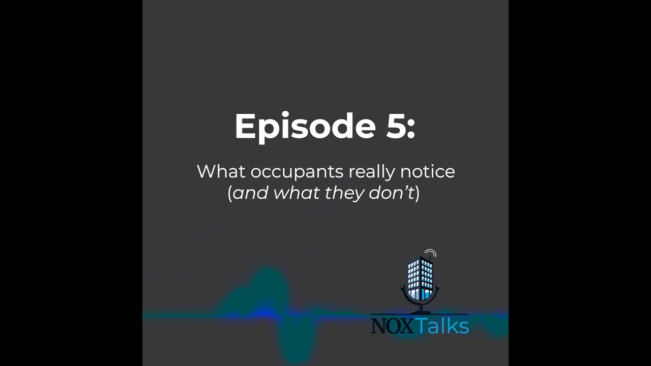 Episode 5: What occupants really notice (and what they don't) - YouTube