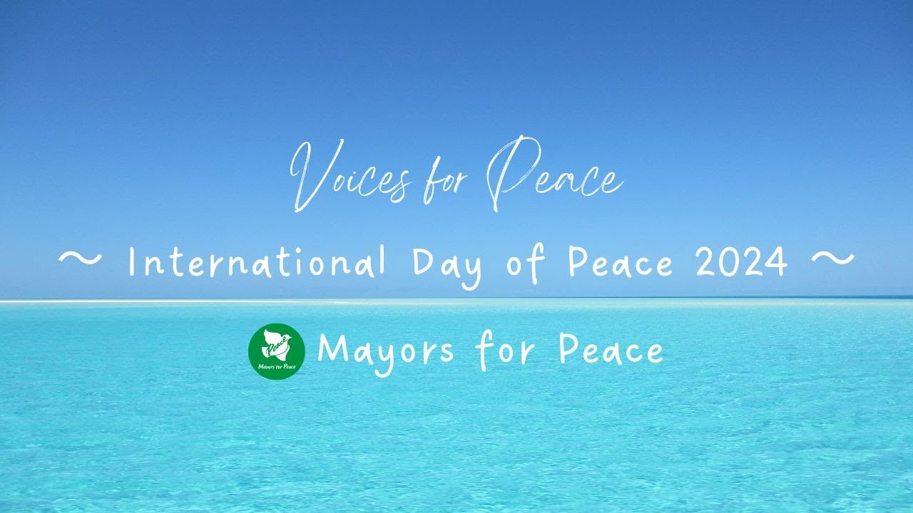 Voices for Peace ~ International Day of Peace 2024 ~ - YouTube