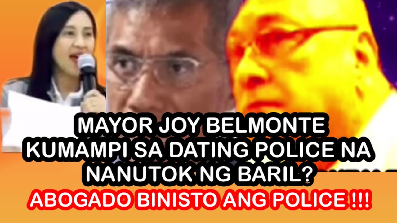 MAYOR JOY BELMONTE KUMAMPI SA DATING POLICE/ ABOGADO BINISTO/HENERAL ...