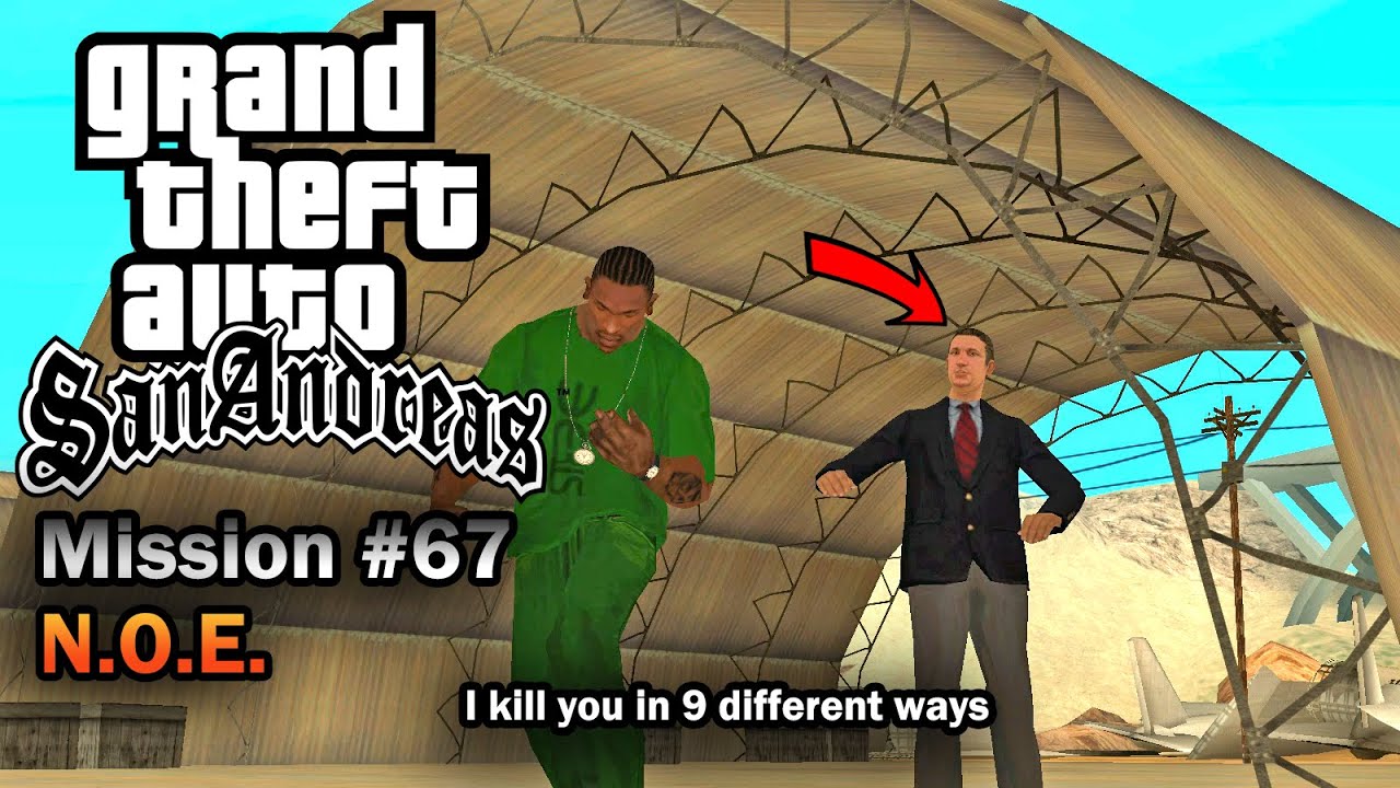 GTA San Andreas - Walkthrough, Mission #67 - N.O.E. (PC / PS5) - YouTube