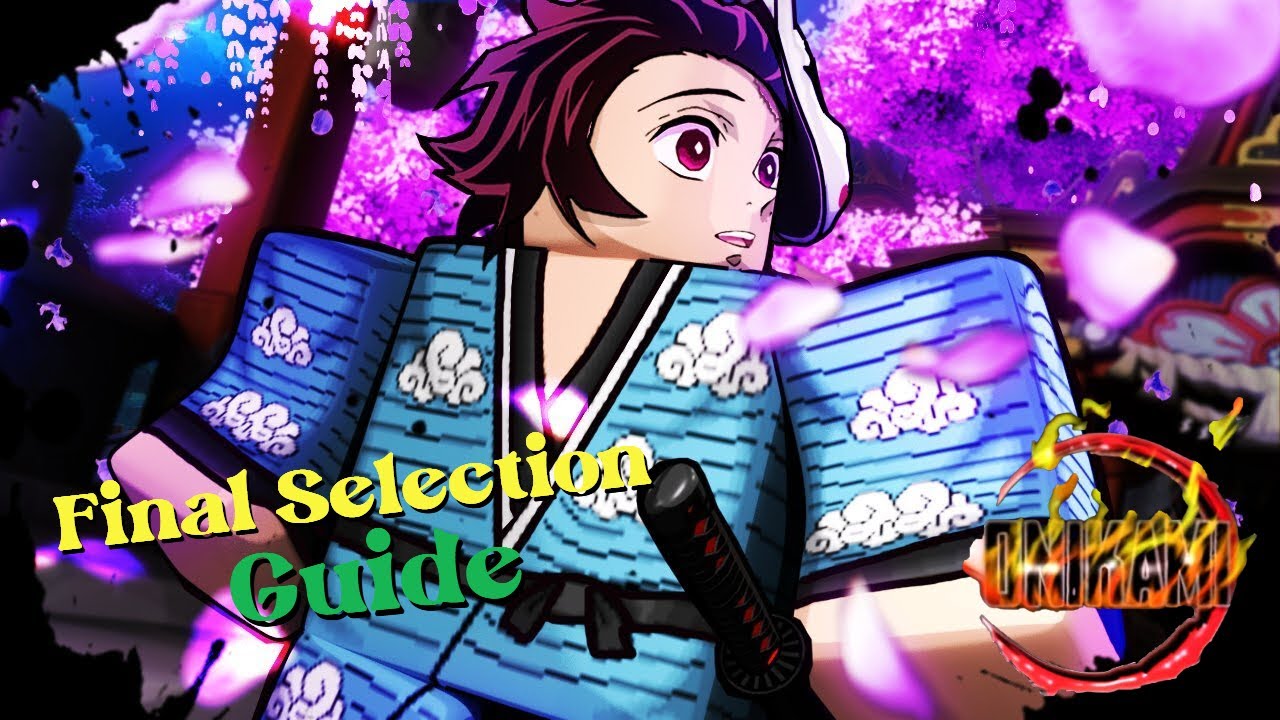 Final Selection Guide in Onikami Legacy ROBLOX - YouTube