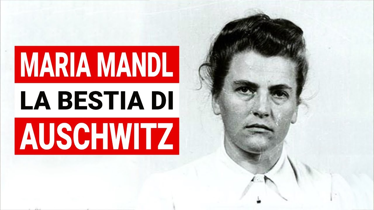 Maria Mandl: la storia della Bestia di Auschwitz - YouTube